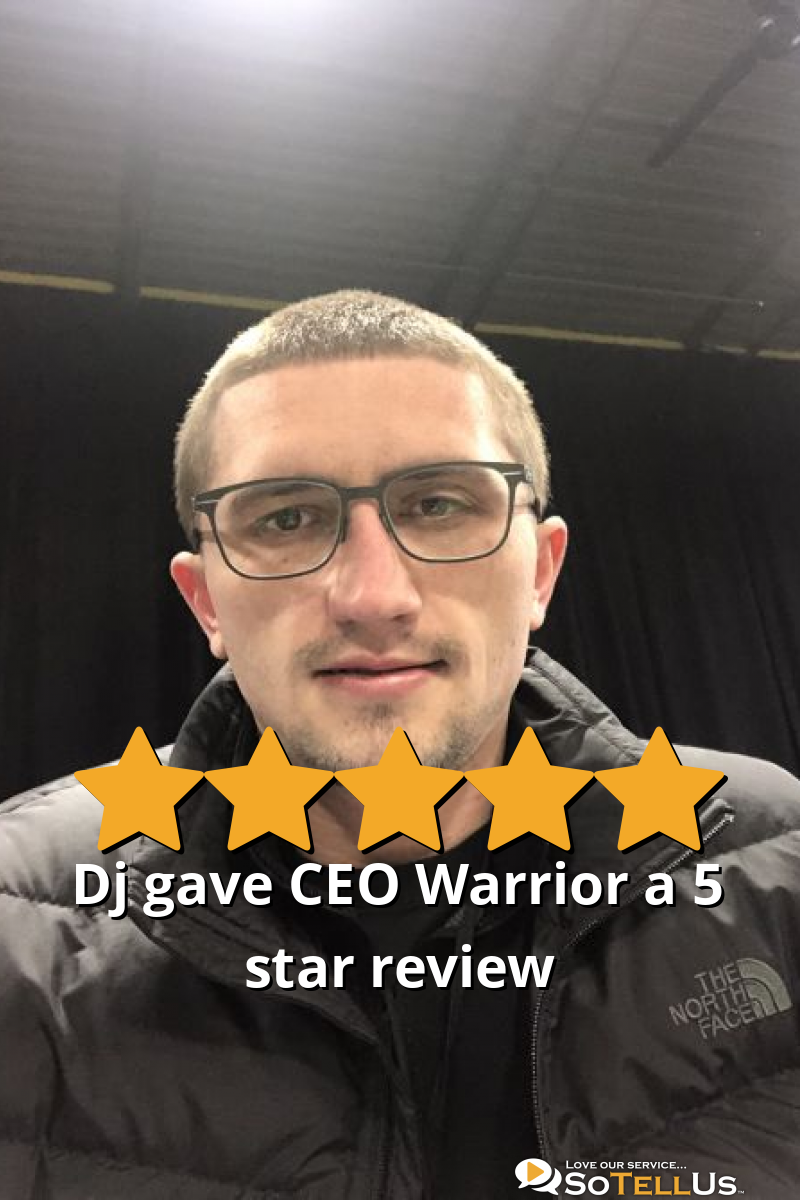 Dj F gave CEO Warrior a 5 star review on SoTellUs