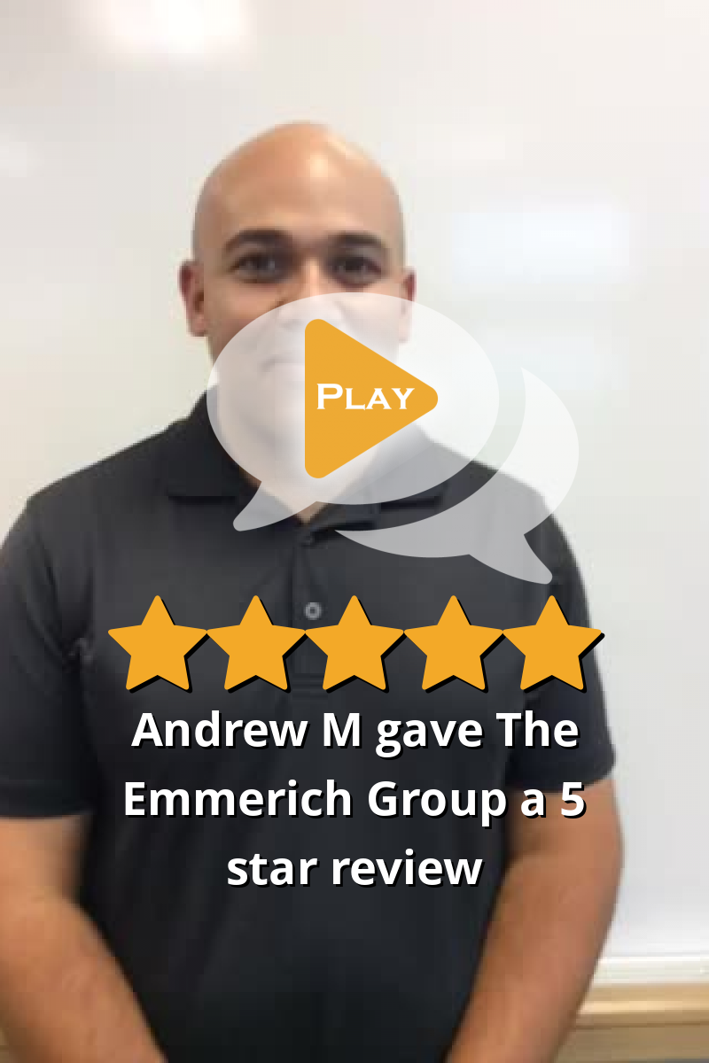 Andrew M gave The Emmerich Group a 5 star review on SoTellUs