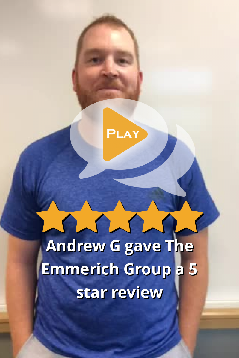 Andrew G gave The Emmerich Group a 5 star review on SoTellUs