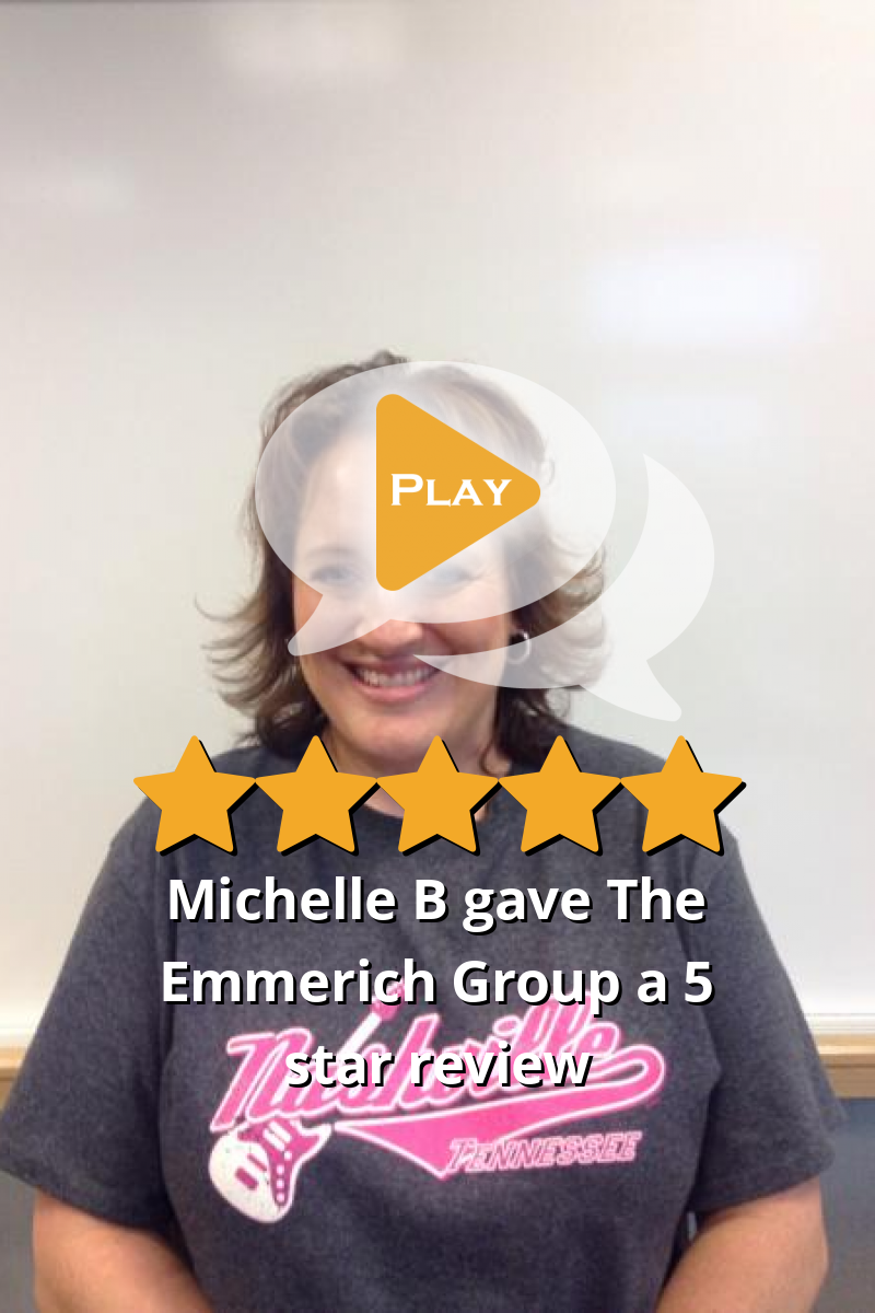 Michelle B gave The Emmerich Group a 5 star review on SoTellUs