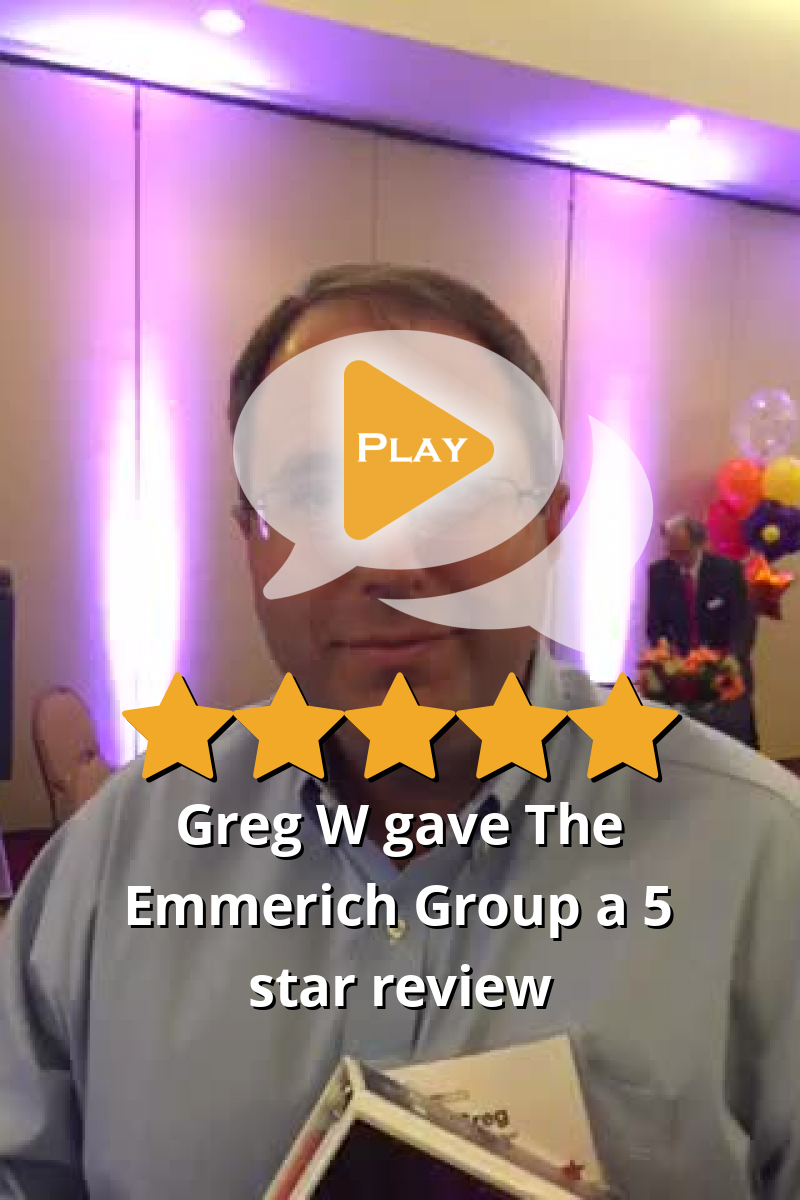 Greg W gave The Emmerich Group a 5 star review on SoTellUs