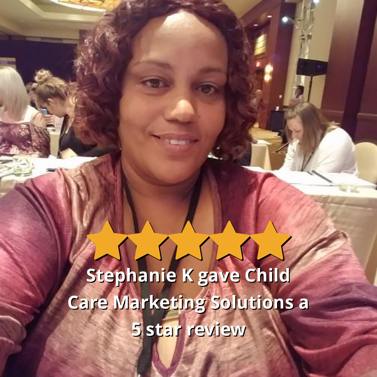Stephanie K gave The Child Care Success Company a 5 star review on SoTellUs