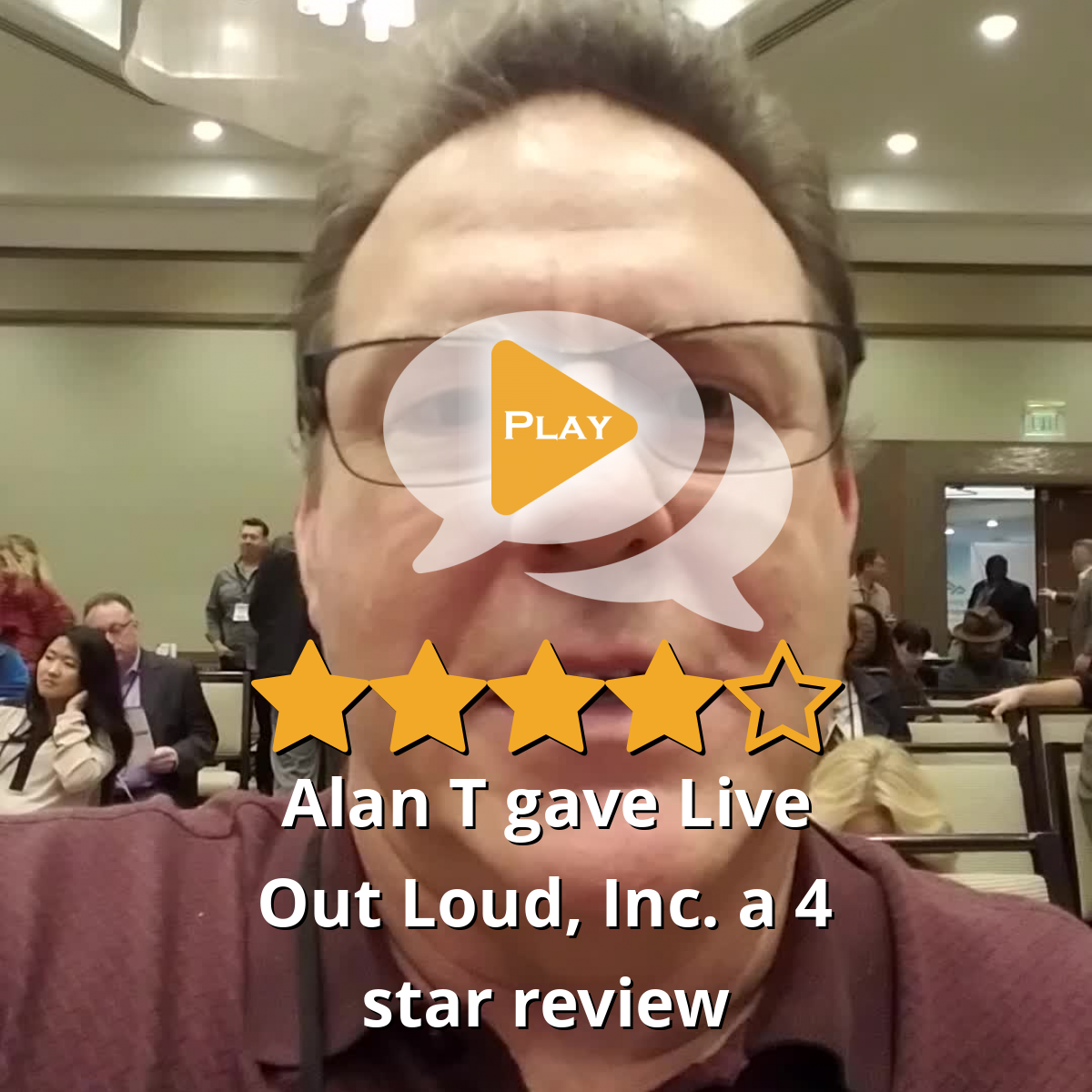 Alan T gave Live Out Loud, Inc. a 4 star review on SoTellUs