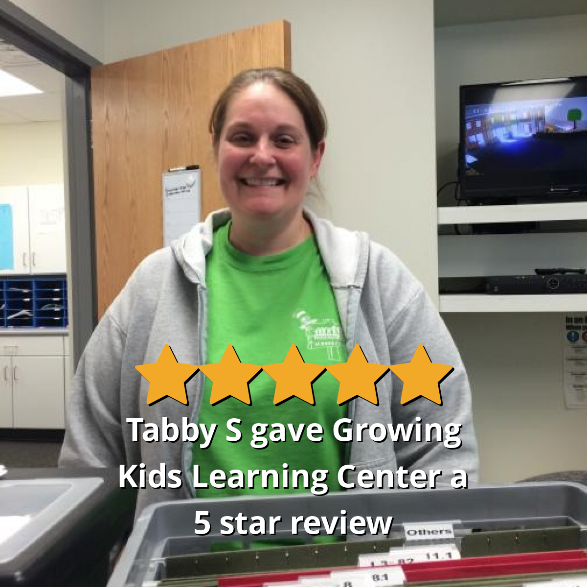Tabby S gave Growing Kids Learning Center a 5 star review on SoTellUs