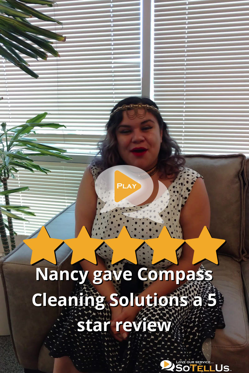 Nancy D gave Compass Cleaning Solutions a 5 star review on SoTellUs