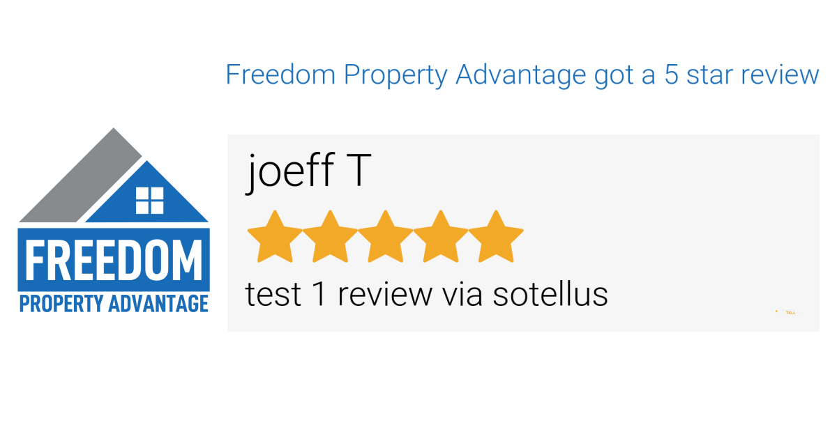 joeff T gave Freedom Property Advantage a 5 star review on SoTellUs