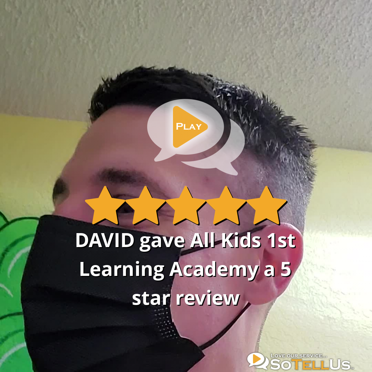 David H gave All Kids 1st Learning Academy a 5 star review on SoTellUs