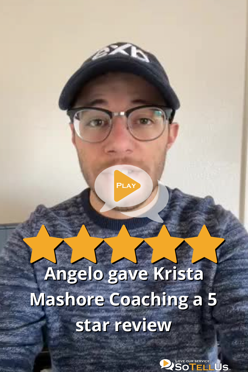 Angelo H gave Krista Mashore Coaching a 5 star review on SoTellUs