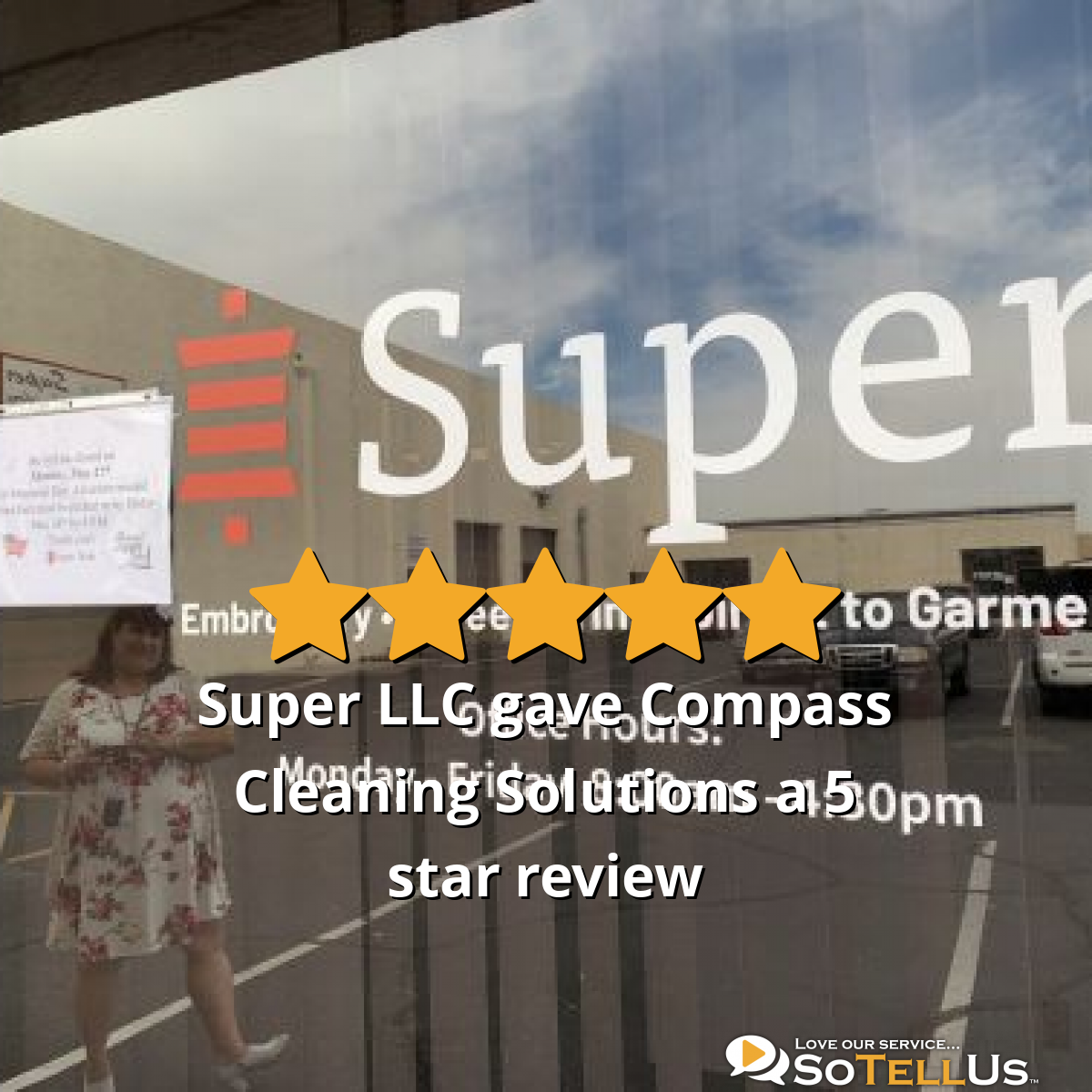Super LLC S gave Compass Cleaning Solutions a 5 star review on SoTellUs