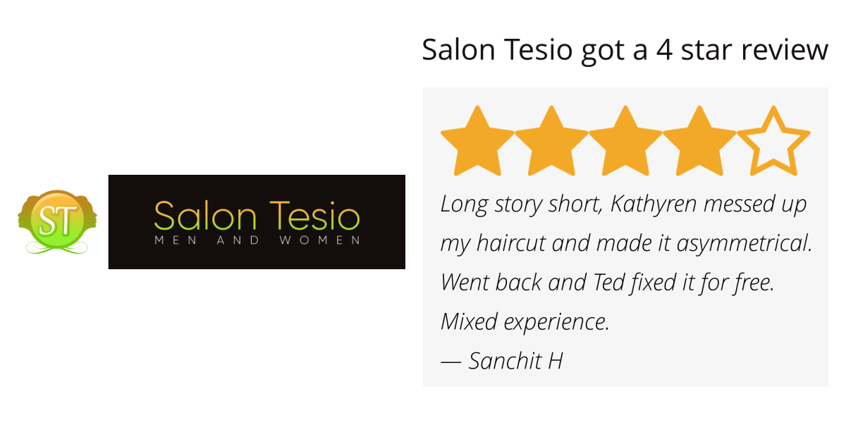Check out this review for Salon Tesio
