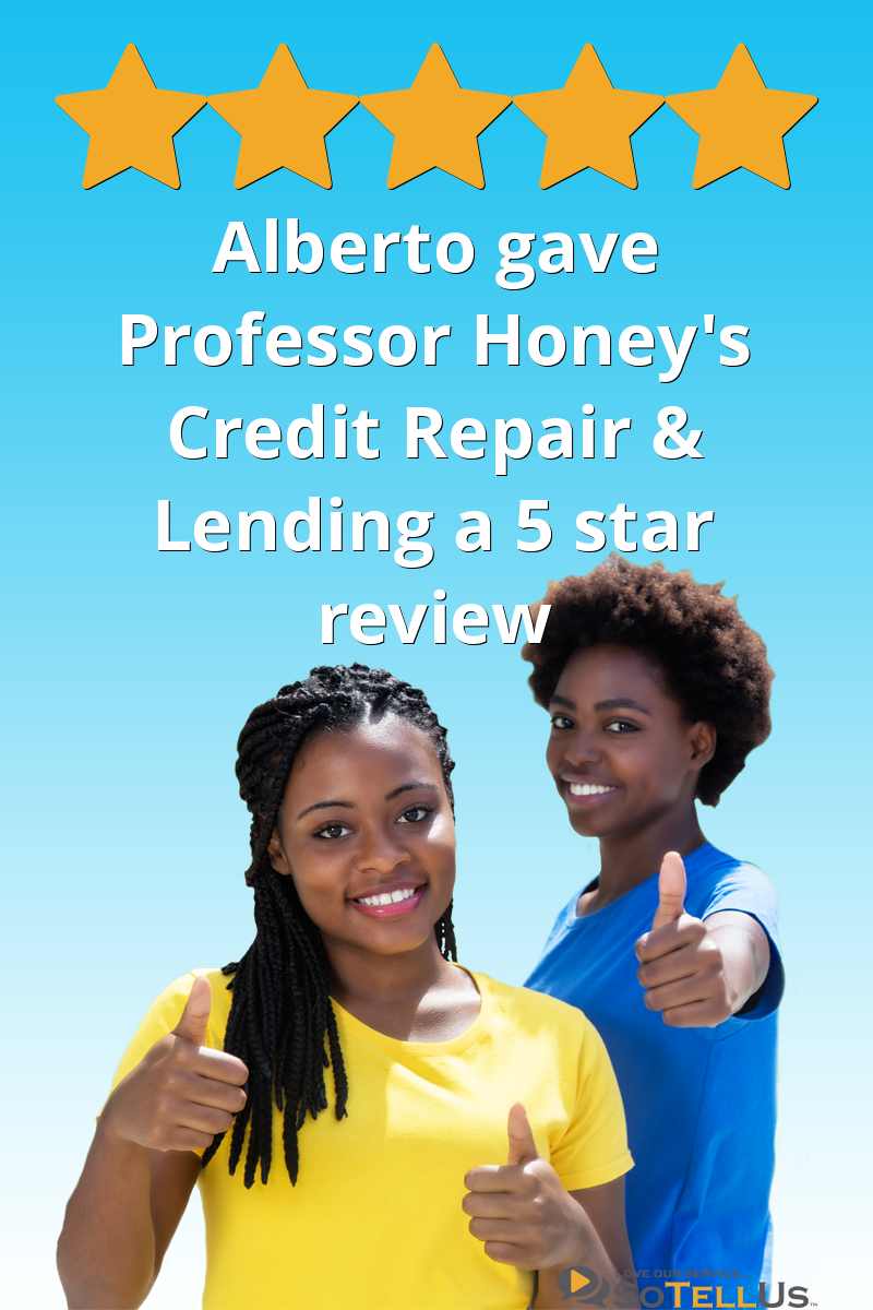 Alberto M gave Professor Honey's Credit & Lending a 5 star review on ...