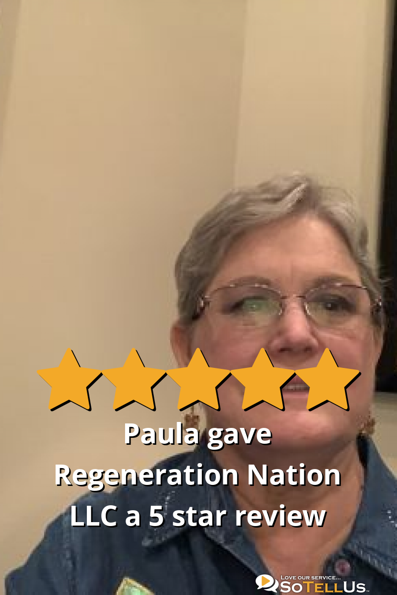 Paula M gave Regeneration Nation LLC a 5 star review on SoTellUs