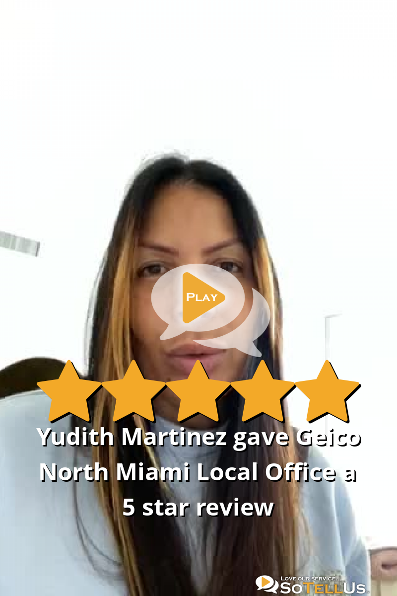 Yudith Martinez D gave Geico North Miami Local Office a 5 star review ...