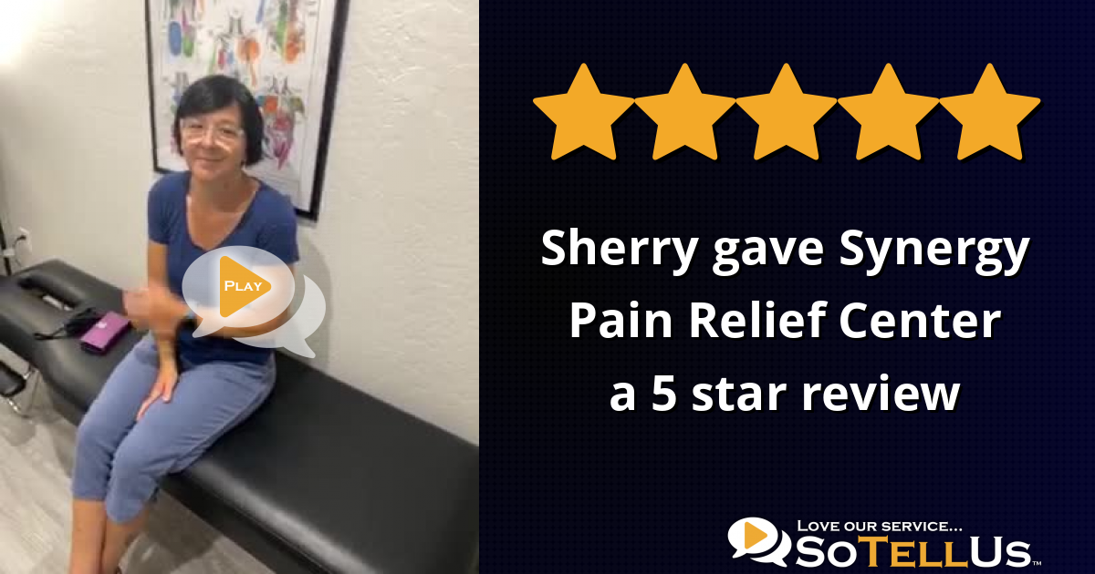 Sherry C gave Synergy Pain Relief Center a 5 star review on SoTellUs