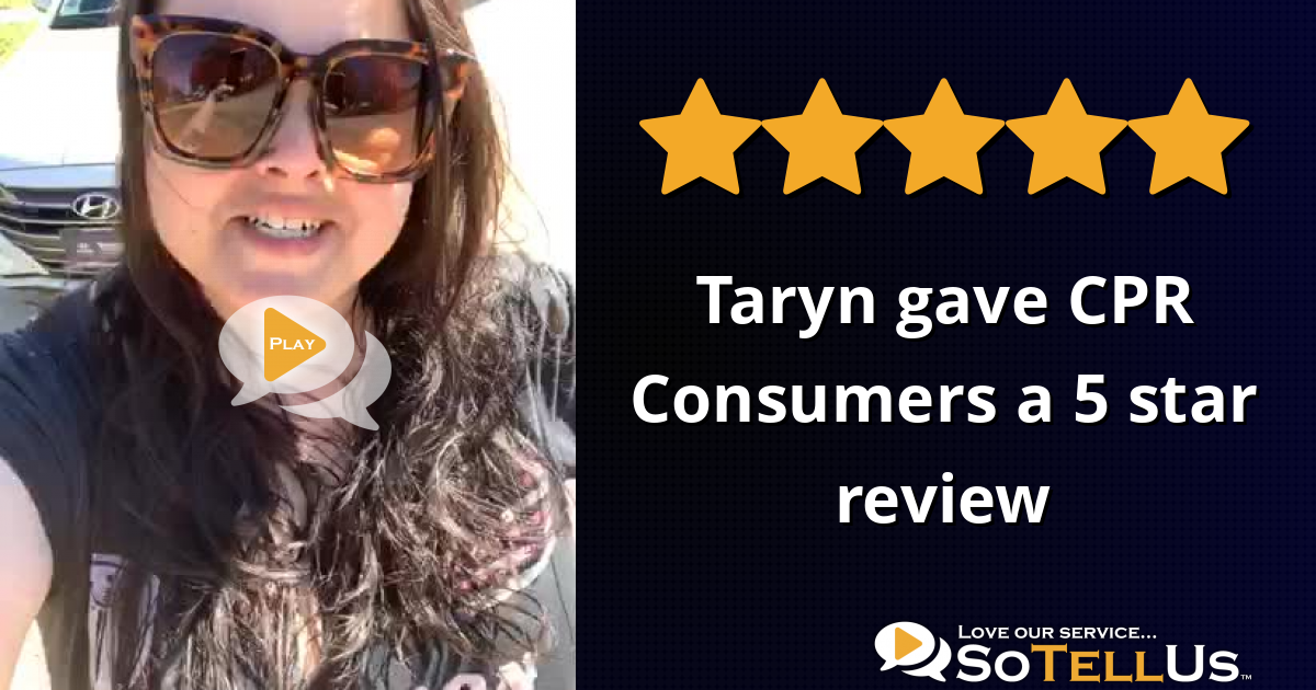 Taryn D gave CPR Consumers a 5 star review on SoTellUs