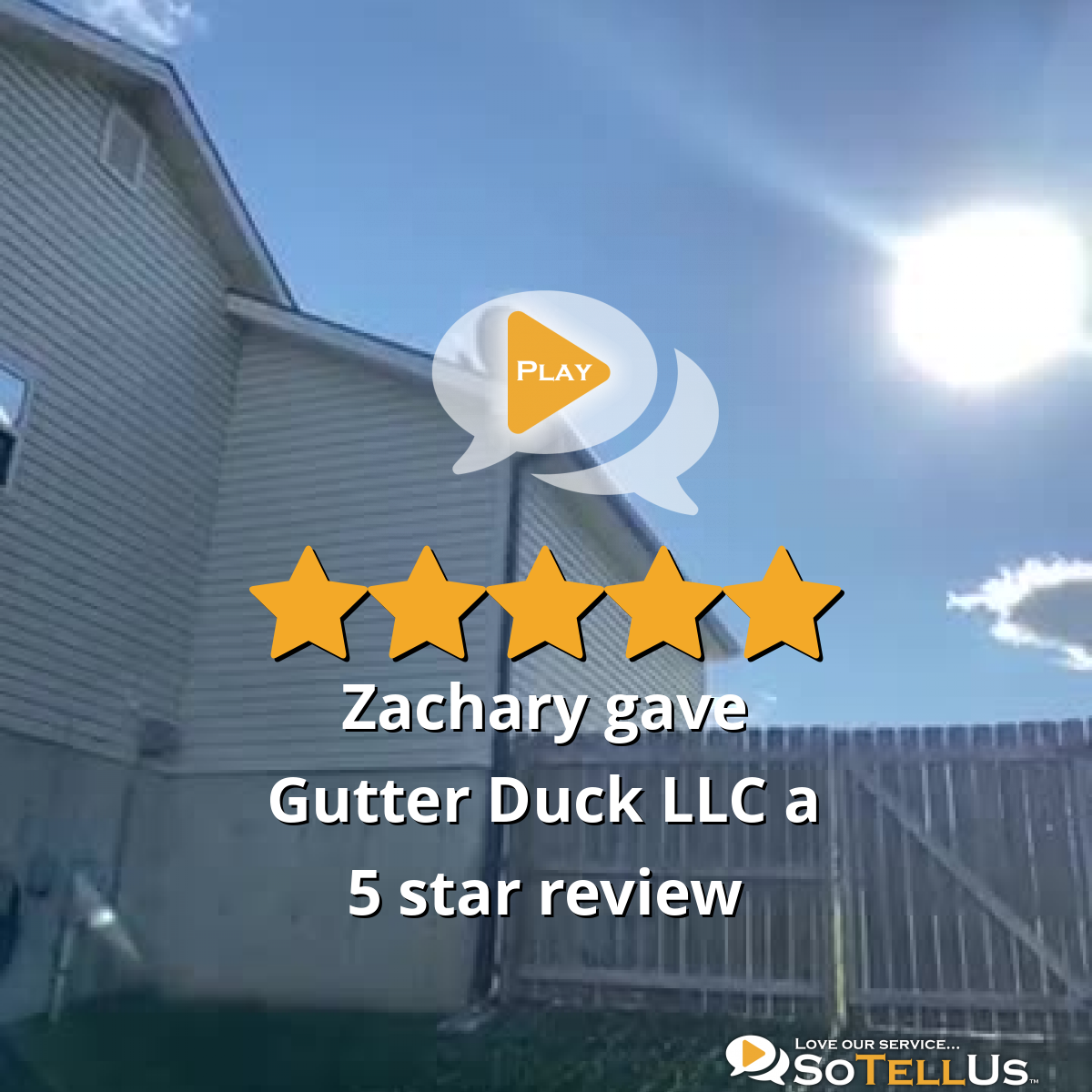 Zachary P gave Gutter Duck LLC a 5 star review on SoTellUs