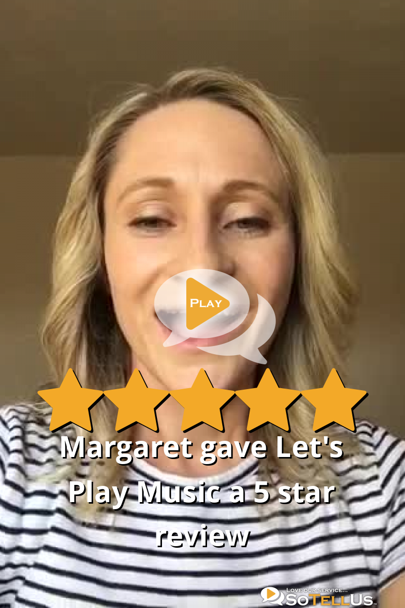 Margaret G gave Let's Play Music a 5 star review on SoTellUs