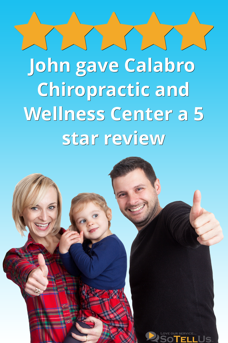 John P gave Calabro Chiropractic and Wellness Center a 5 star review on ...