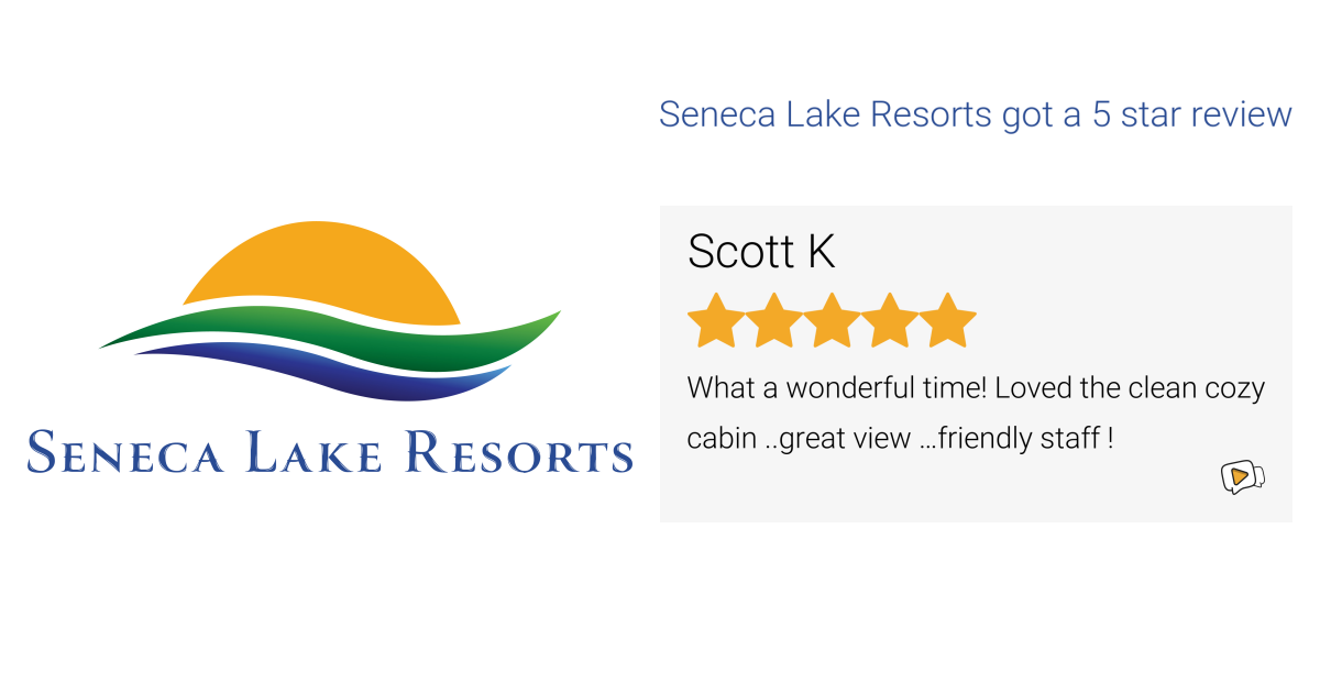 Scott K gave Seneca Lake Resorts a 5 star review on SoTellUs