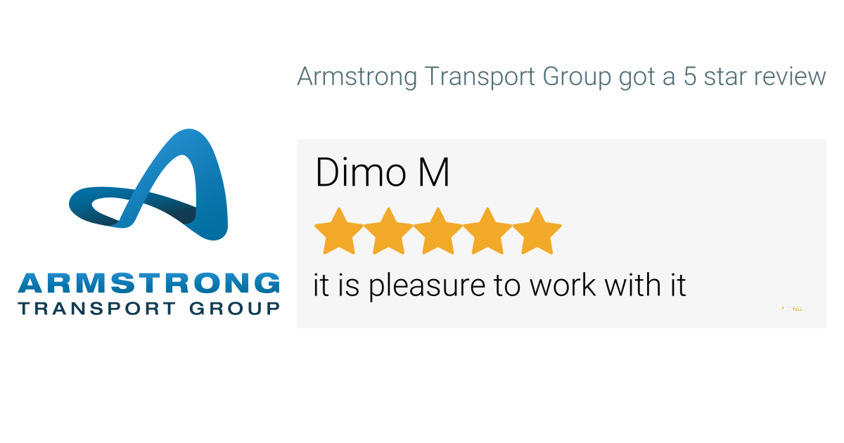 Dimo M gave Armstrong Transport Group a 5 star review on SoTellUs