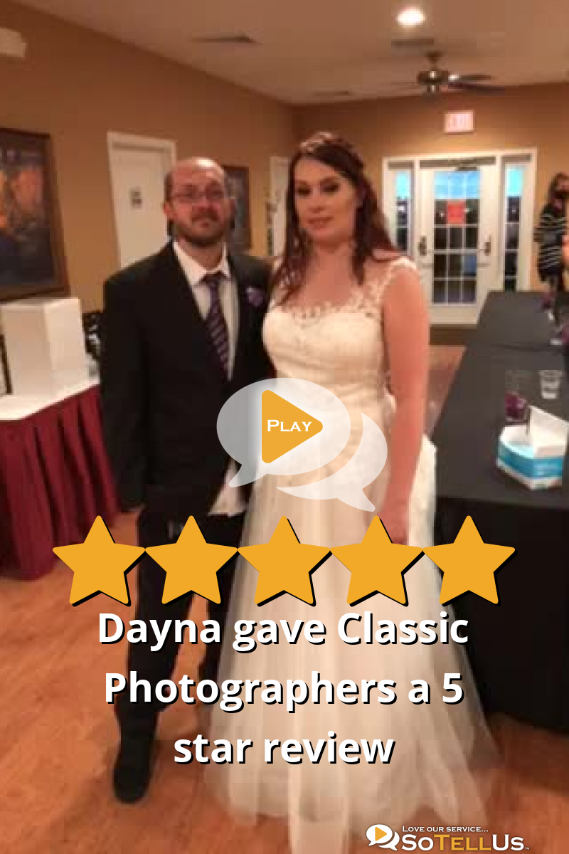 Dayna G gave Classic Photographers a 5 star review on SoTellUs