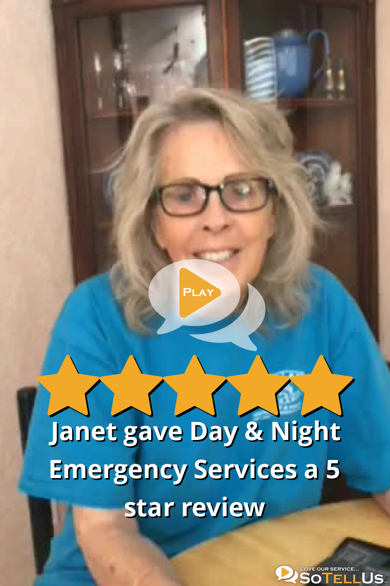 Janet S gave Day & Night Emergency Services a 5 star review on SoTellUs