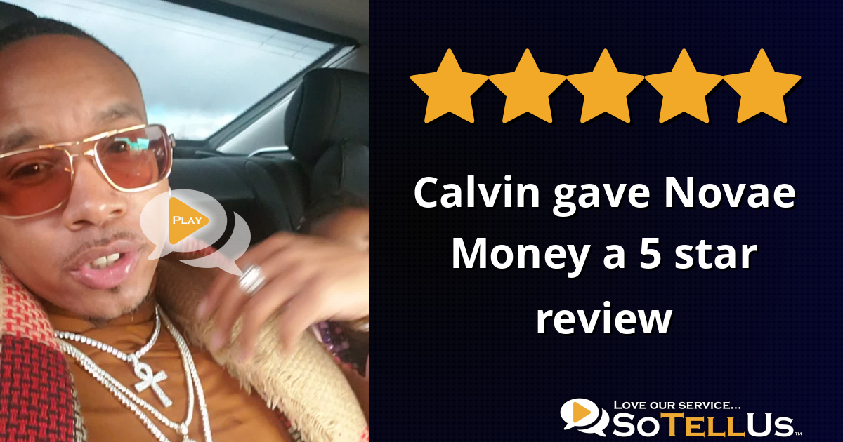 Calvin A gave Novae Money a 5 star review on SoTellUs