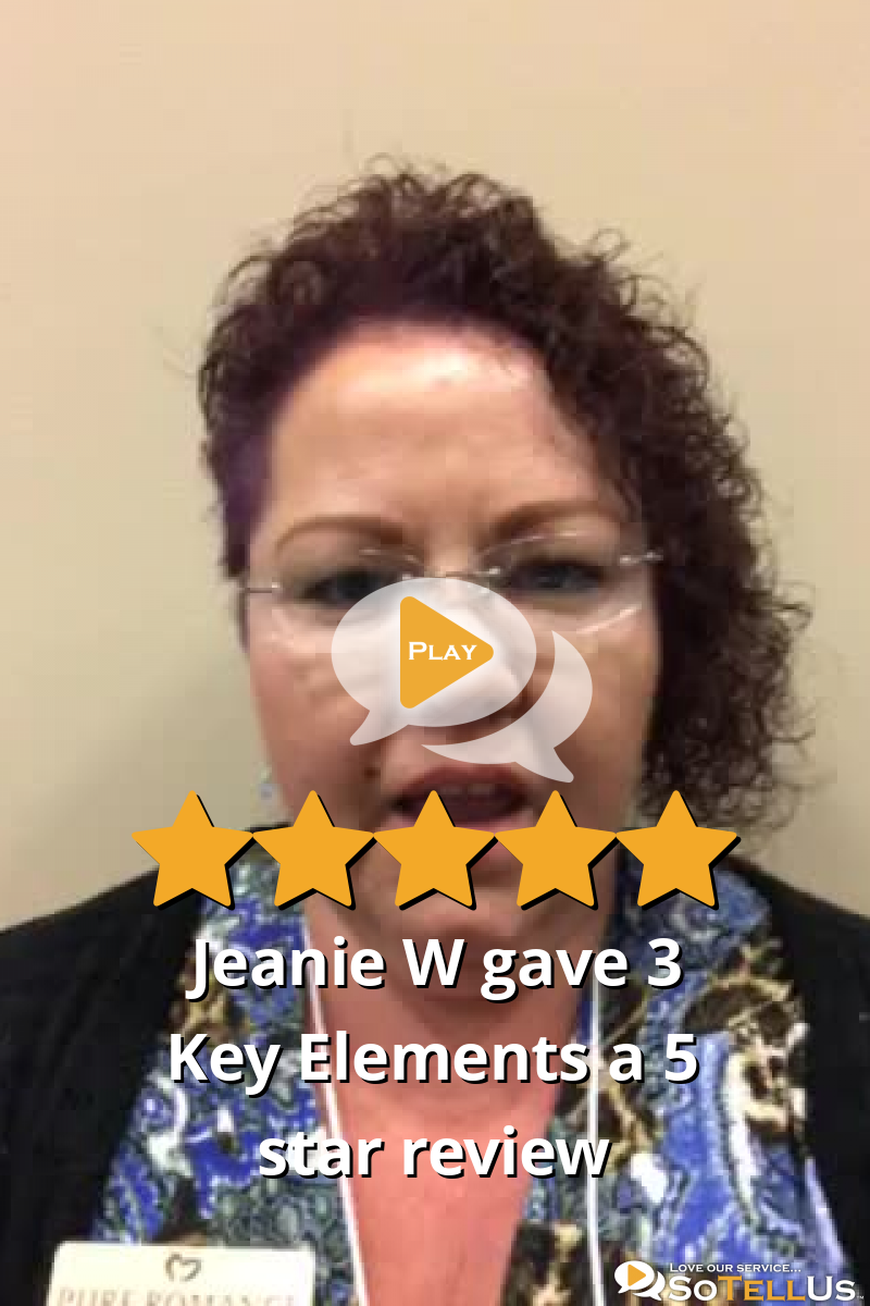Jeanie W gave 3 Key Elements a 5 star review on SoTellUs