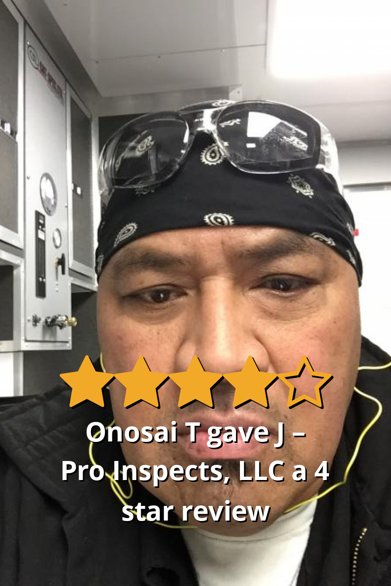Onosai T gave J – Pro Inspects, LLC a 4 star review on SoTellUs
