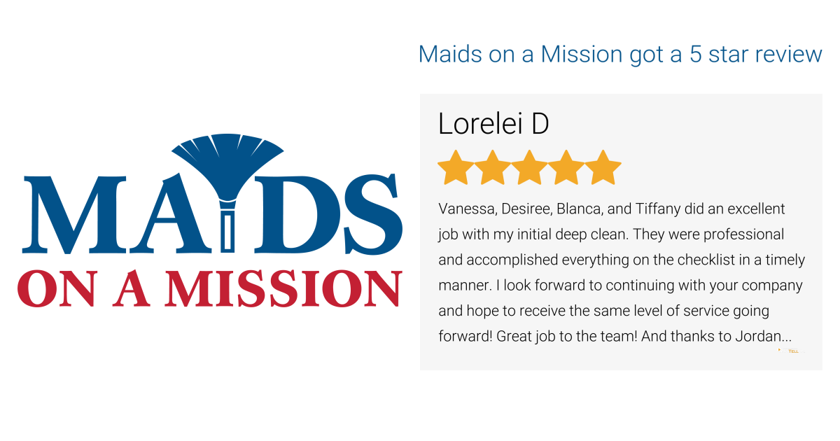 Lorelei D gave Maids on a Mission a 5 star review on SoTellUs