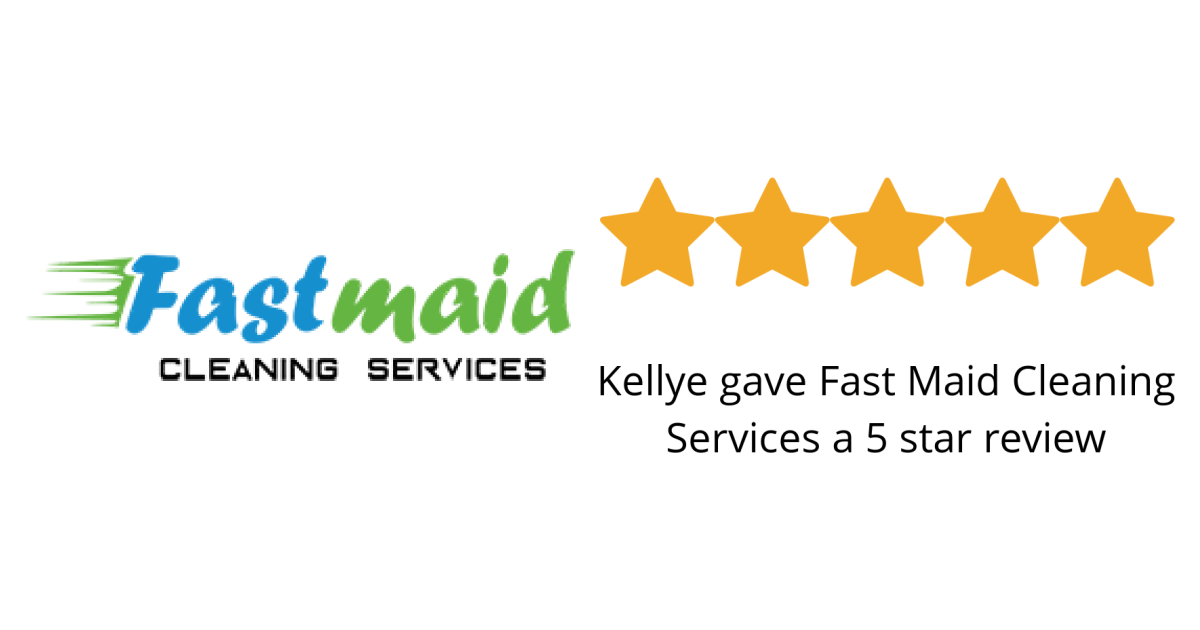 Kellye S gave Fast Maid Cleaning Services a 5 star rating on SoTellUs
