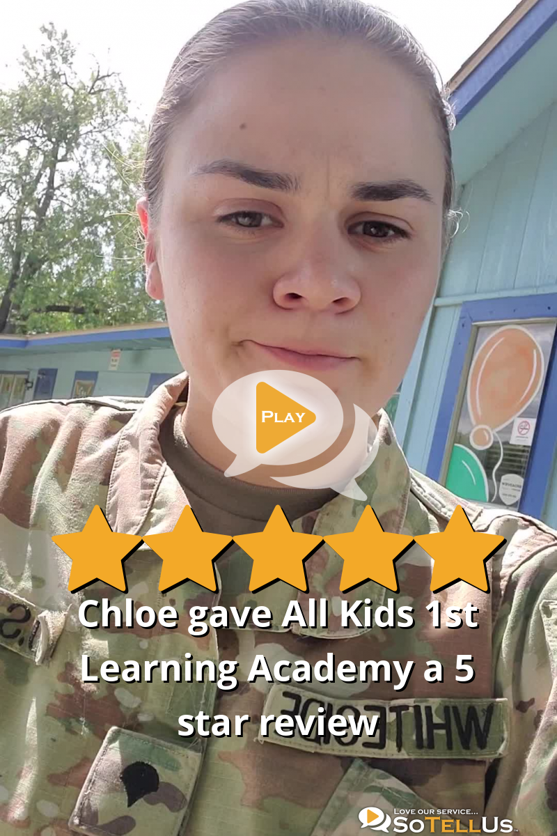 Chloe W gave All Kids 1st Learning Academy a 5 star review on SoTellUs